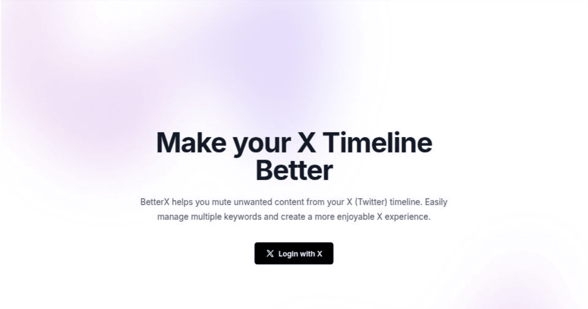 BetterX - Mute Unwanted Content on X | BetterX